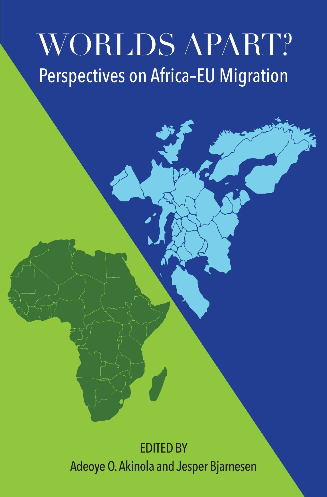 Worlds Apart? Perspectives on African–EU Migration - Jacana Worlds Apart? Perspectives on African–EU Migration - Jacana