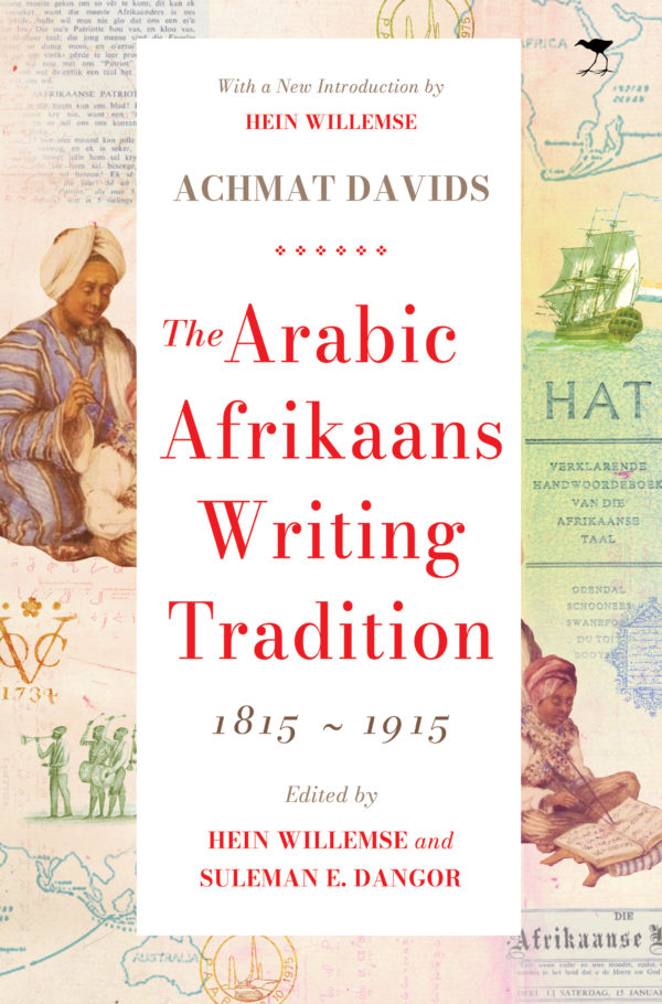 The Arabic Afrikaans Writing Tradition (Forthcoming title, due in ...