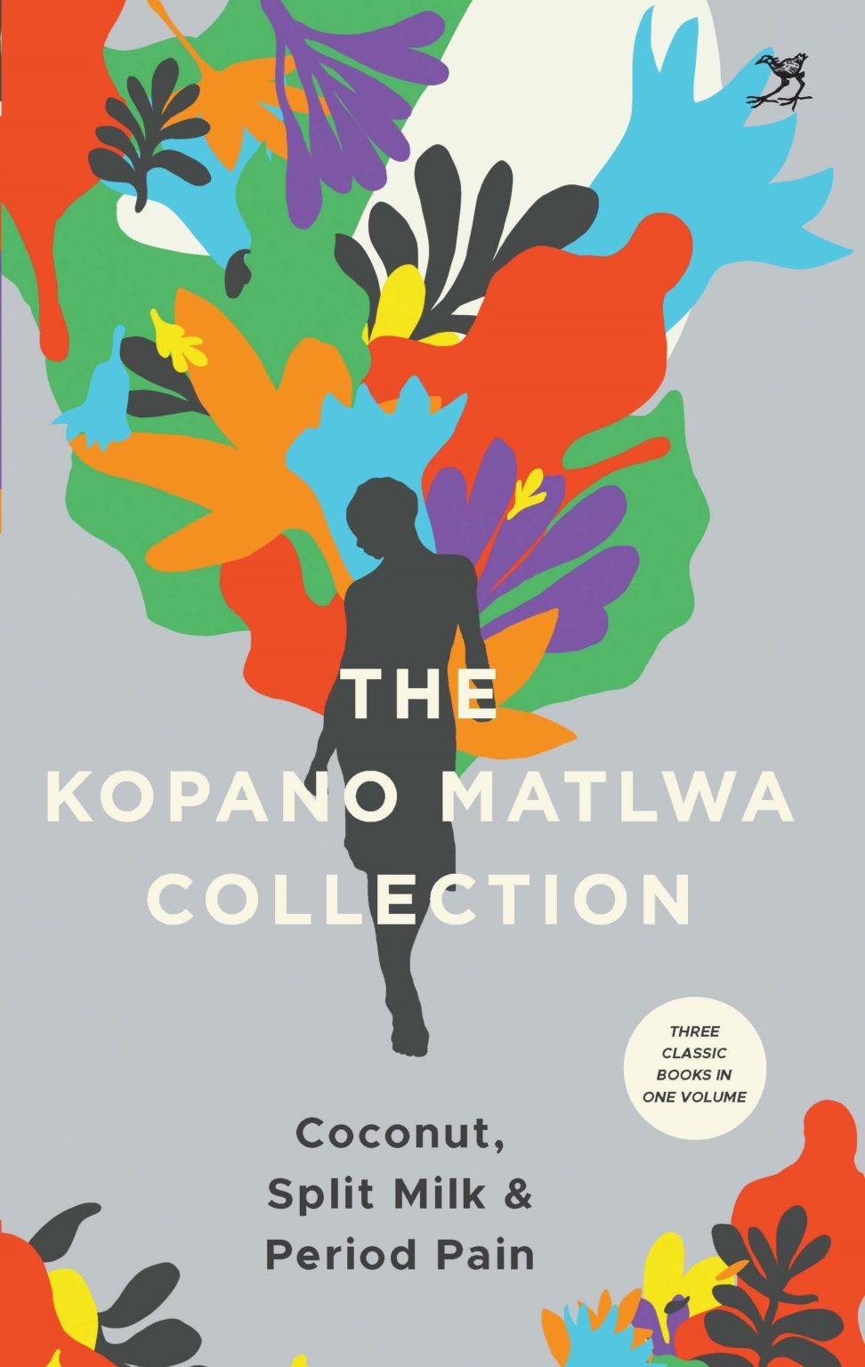 The Kopano Matlwa Collection: Coconut, Spilt Milk and Period Pain - Jacana