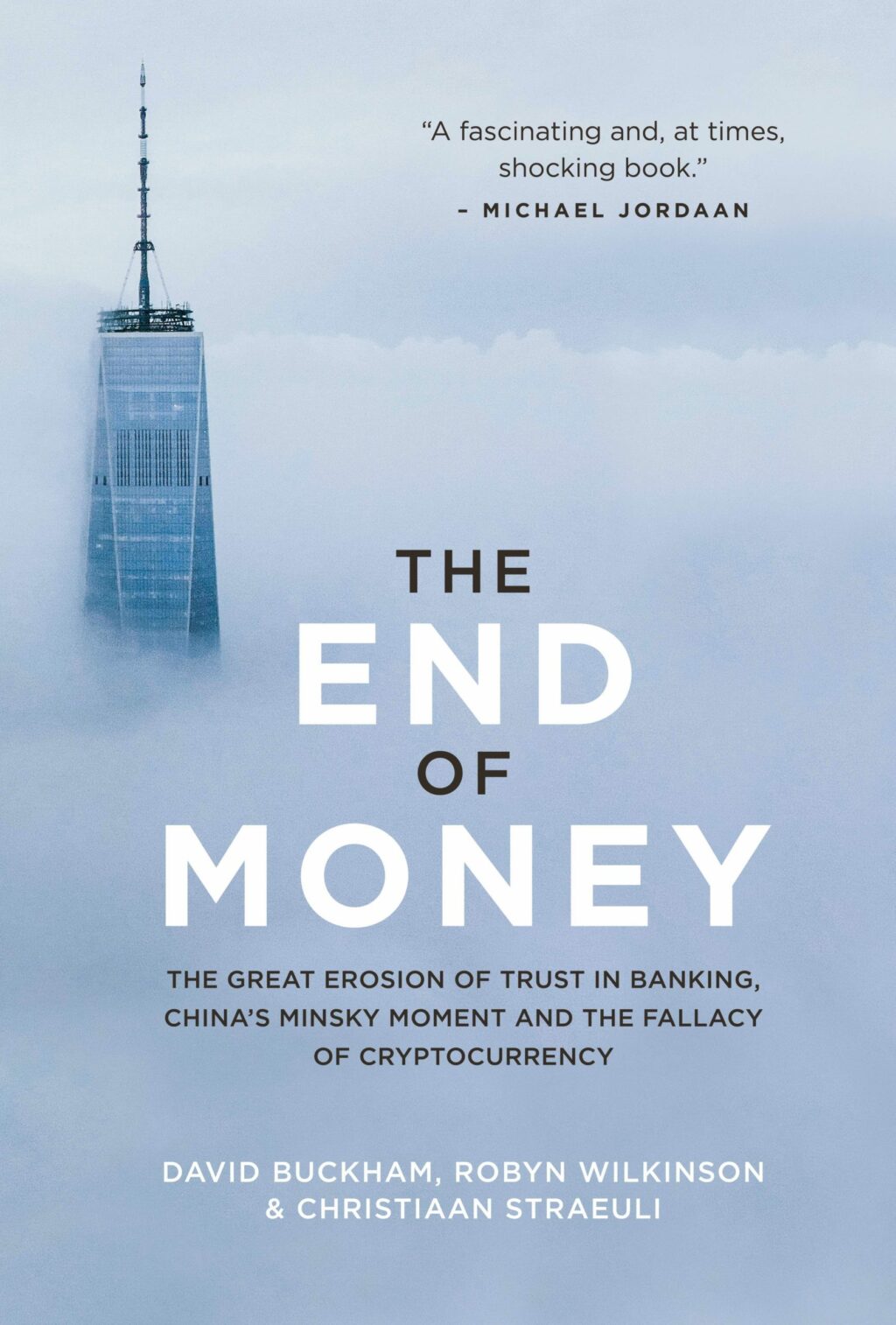The End of Money - Jacana