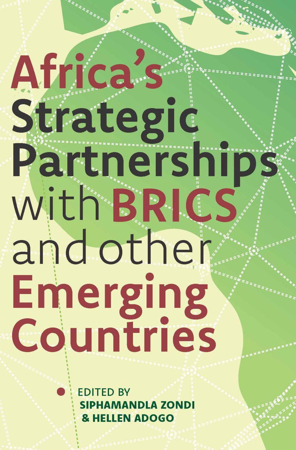 Africa’s Strategic Partnerships with BRICS and Other Emerging Countries ...