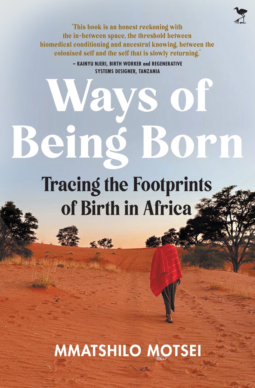 Ways of Being Born: Tracing the Footprints of Birth in Africa ...